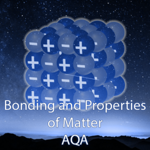 Bonding, Structure, and the Properties of Matter